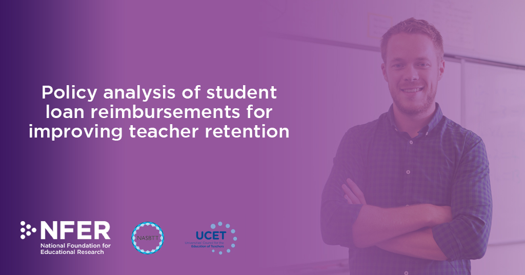 Policy analysis of student loan reimbursements for improving teacher ...