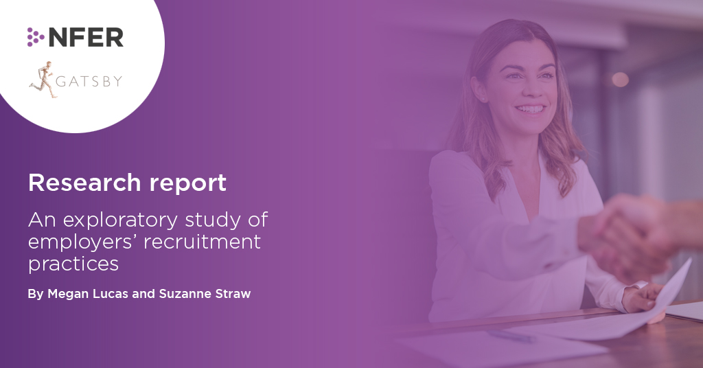 An exploratory study of employers’ recruitment practices - NFER