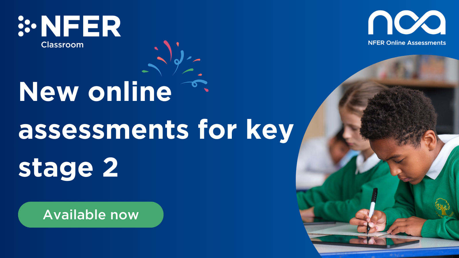 NFER Online Assessments (NOA) - NFER